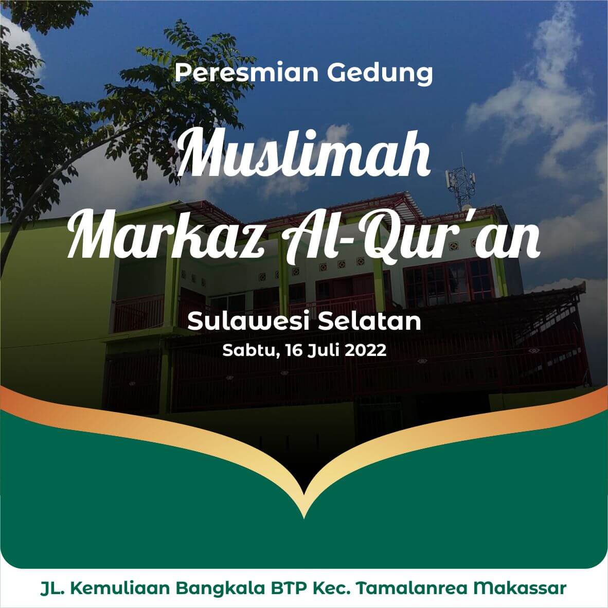 Peresmian Gedung Muslimah Markaz Al-Qur'an Sulawesi Selatan - Weddingku